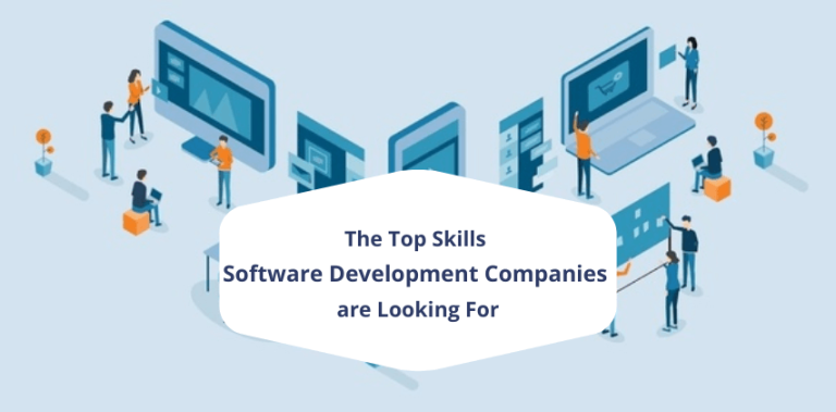 Top Skills Software Development Companies are Looking for