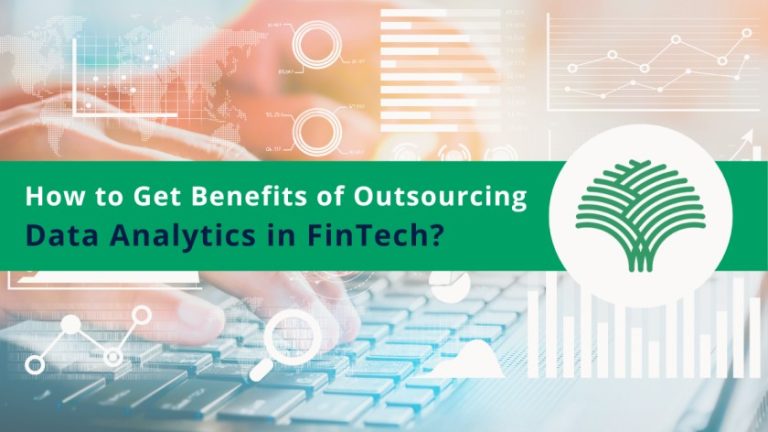 How to Get Benefits of Outsourcing Data Analytics in FinTech?