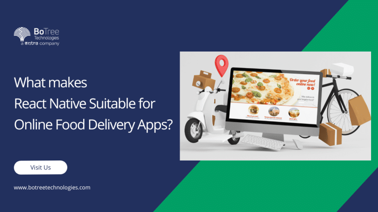 What makes React Native Suitable for Online Food Delivery Apps?