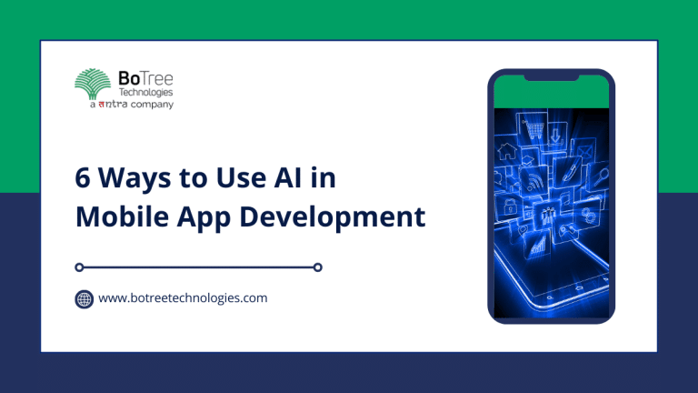 6 Ways to Use AI in Mobile App Development