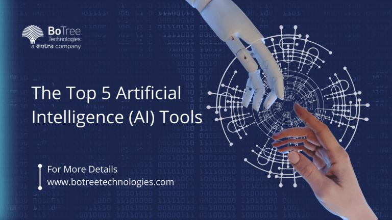The Top 5 Artificial Intelligence (AI) Tools