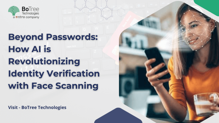 Beyond Passwords: How AI is Revolutionizing Identity Verification with Face Scanning