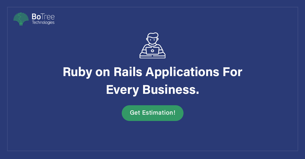 Ruby on Rails Development Case Studies - BoTree Technologies
