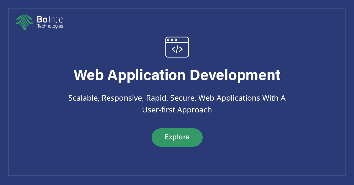 Web App Development Company - BoTree Technologies